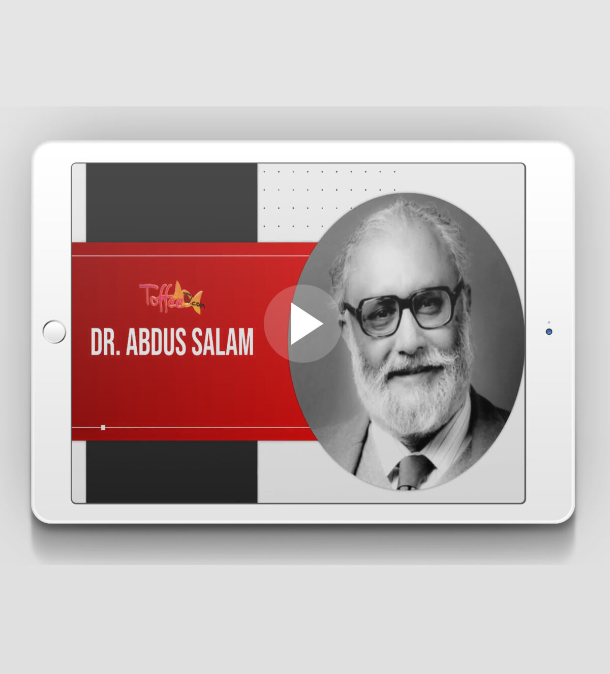 Dr Abdus Salam – ToffeeTV