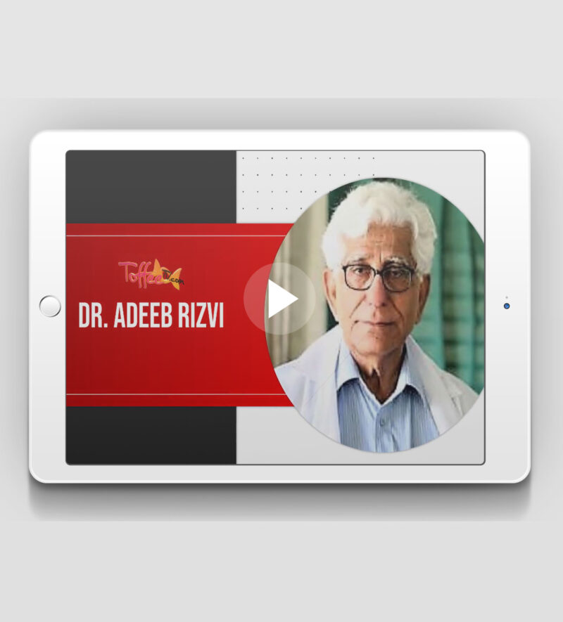 Dr Adeeb Rizvi – ToffeeTV
